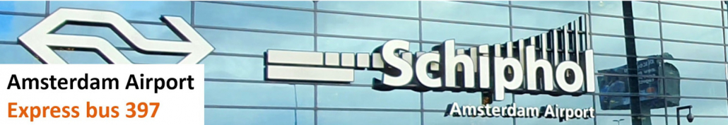 AMSTERDAM Schiphol: Airport Express Bus 397 | Info (2024/2025)