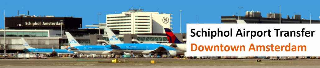 AMSTERDAM Airport Transfer ↔ City Center (+map) 2025